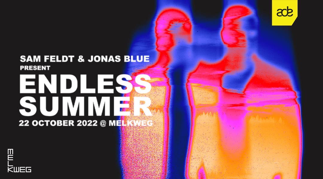 Sam Feldt & Jonas Blue Present Endless Summer | Melkweg Amsterdam