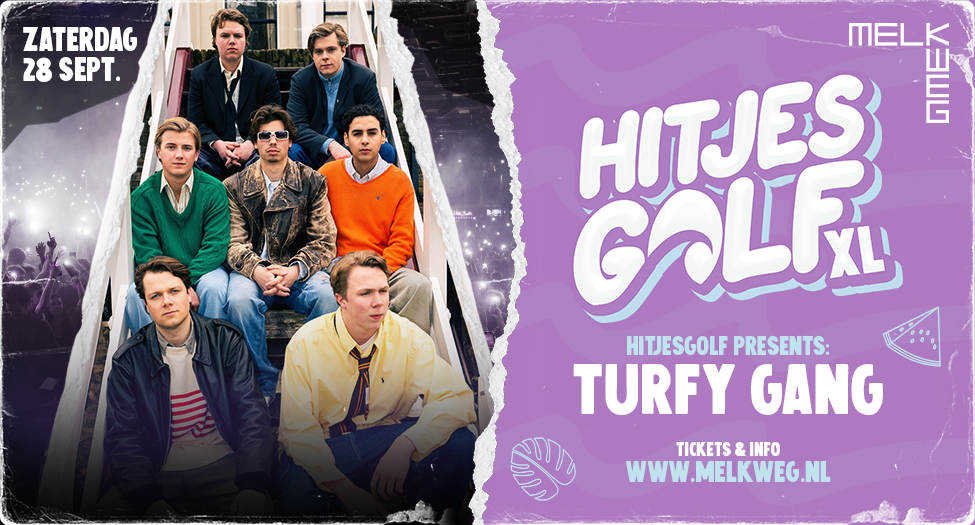 Hitjesgolf x Turfy Gang | Melkweg Amsterdam